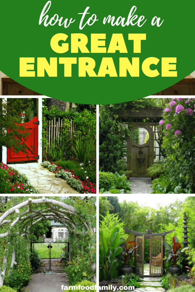 How To Make A Great Garden Entrance - FarmFoodFamily