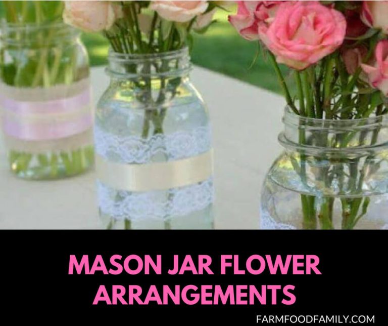 37+ Beautiful DIY Mason Jar Flower Arrangements Must See This 2024