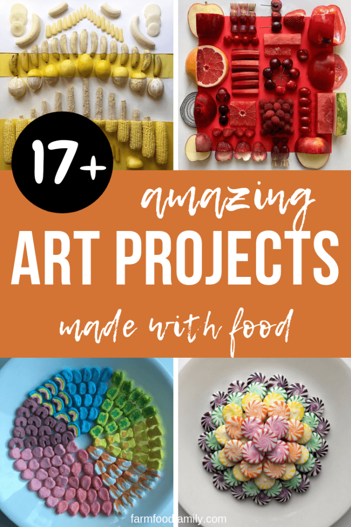 17+ Amazing Art Projects Made With Food - FarmFoodFamily