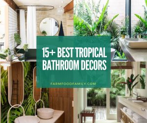 15+ Best Tropical Bathroom Decor Ideas & Designs For 2024