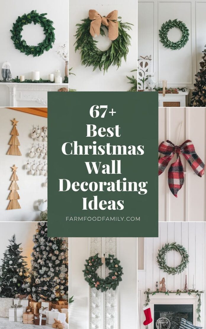 67+ Stunning Christmas Wall Decorating Ideas That Will Wow Your Guests 2025