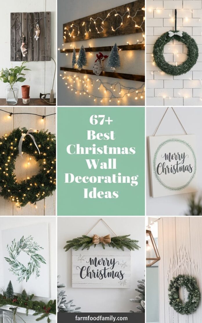 67+ Stunning Christmas Wall Decorating Ideas That Will Wow Your Guests 2025