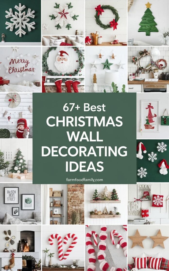 67+ Stunning Christmas Wall Decorating Ideas That Will Wow Your Guests 2025