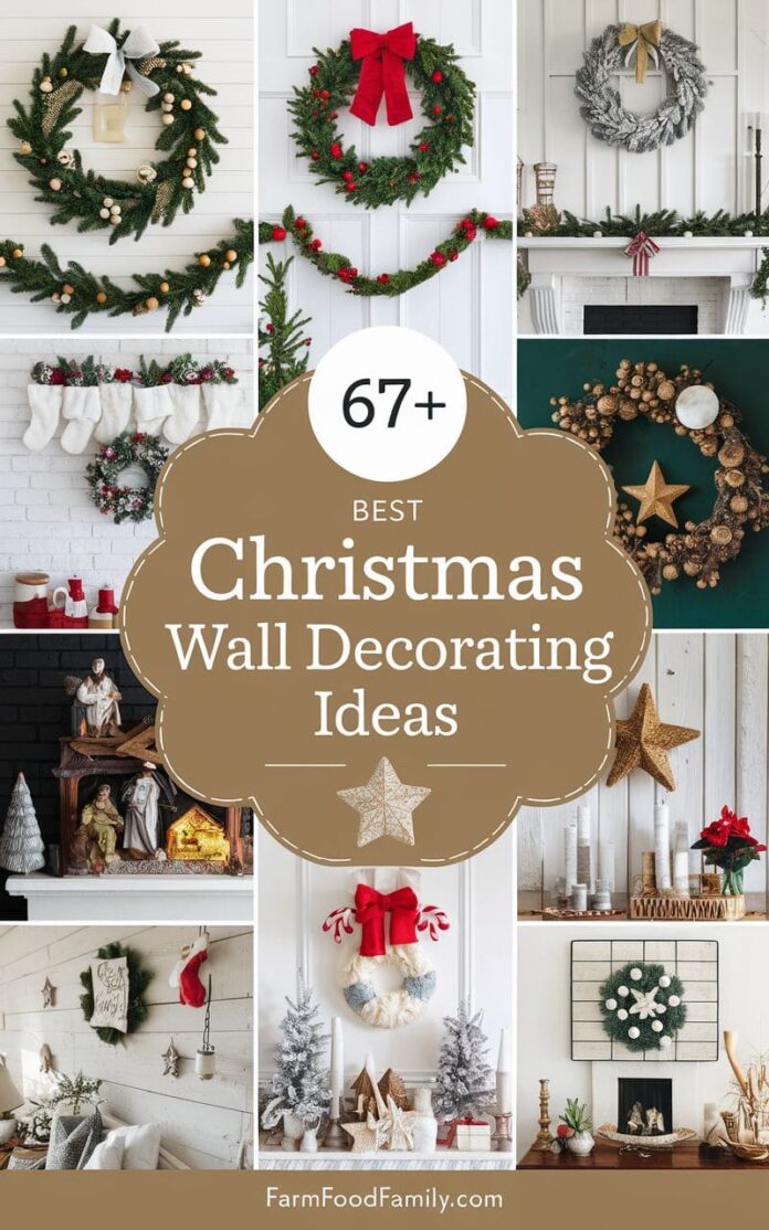 67+ Stunning Christmas Wall Decorating Ideas That Will Wow Your Guests 2025