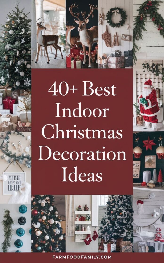 40+ Beautiful Indoor Decoration Ideas & Designs For Christmas in 2026