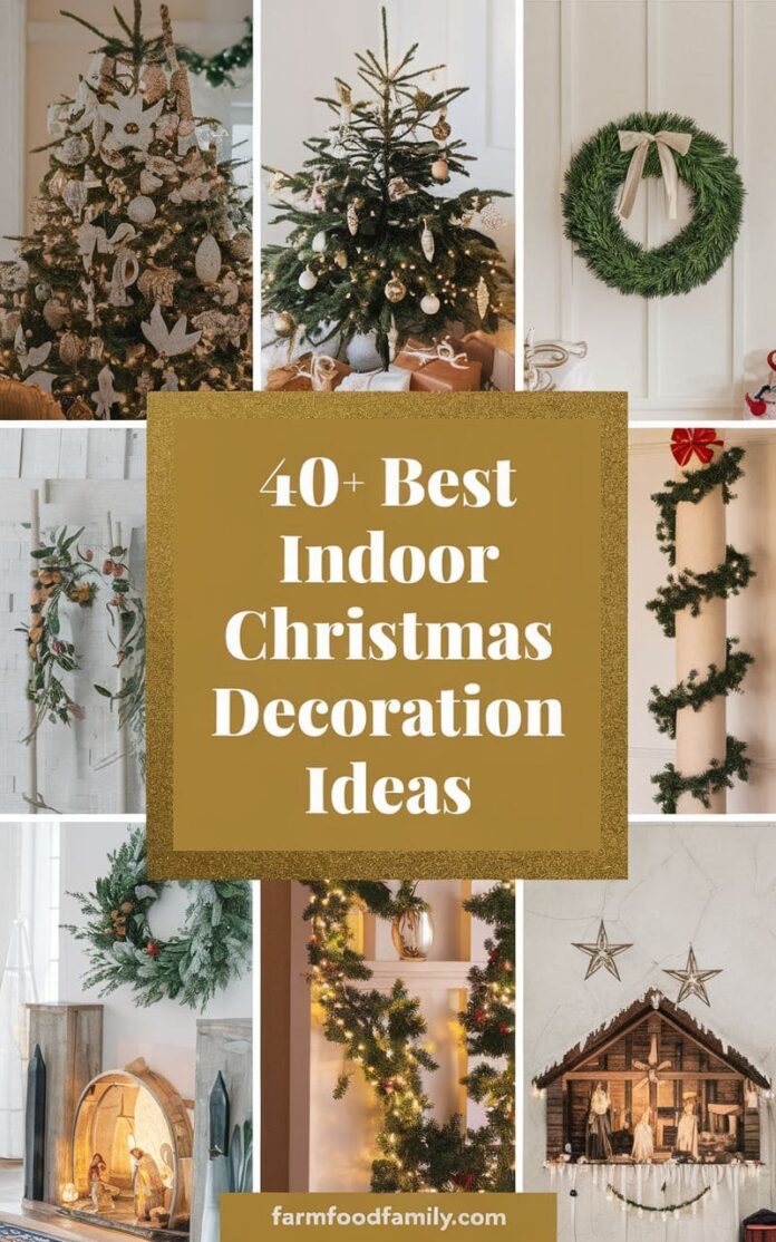 40+ Beautiful Indoor Decoration Ideas & Designs For Christmas in 2026