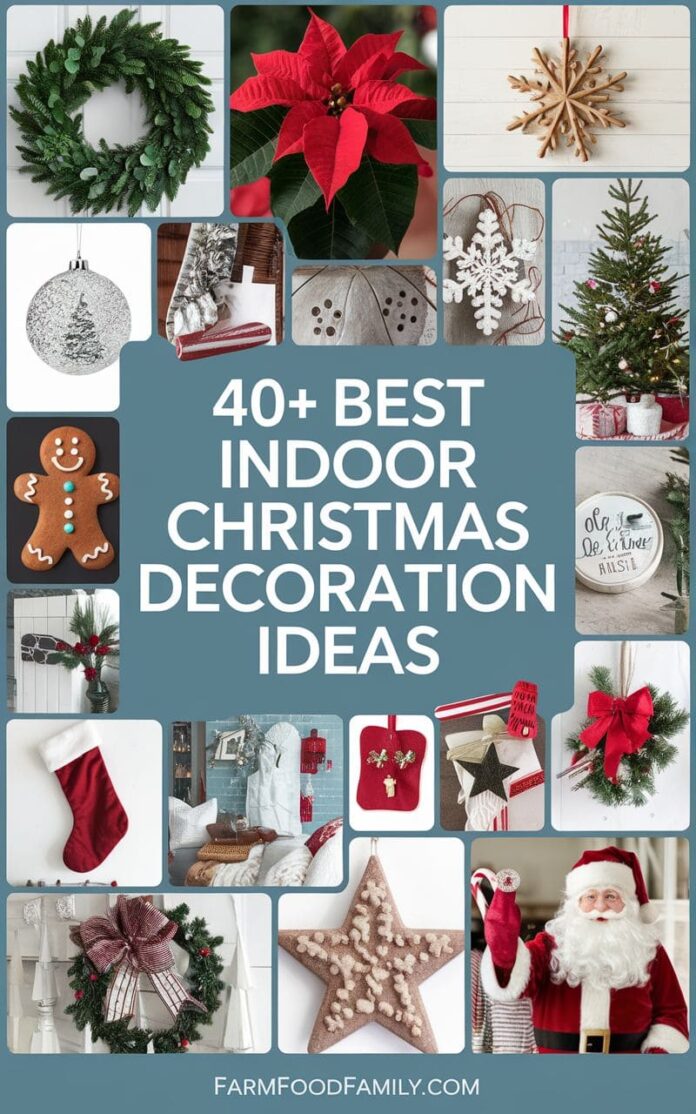 40+ Beautiful Indoor Decoration Ideas & Designs For Christmas in 2026