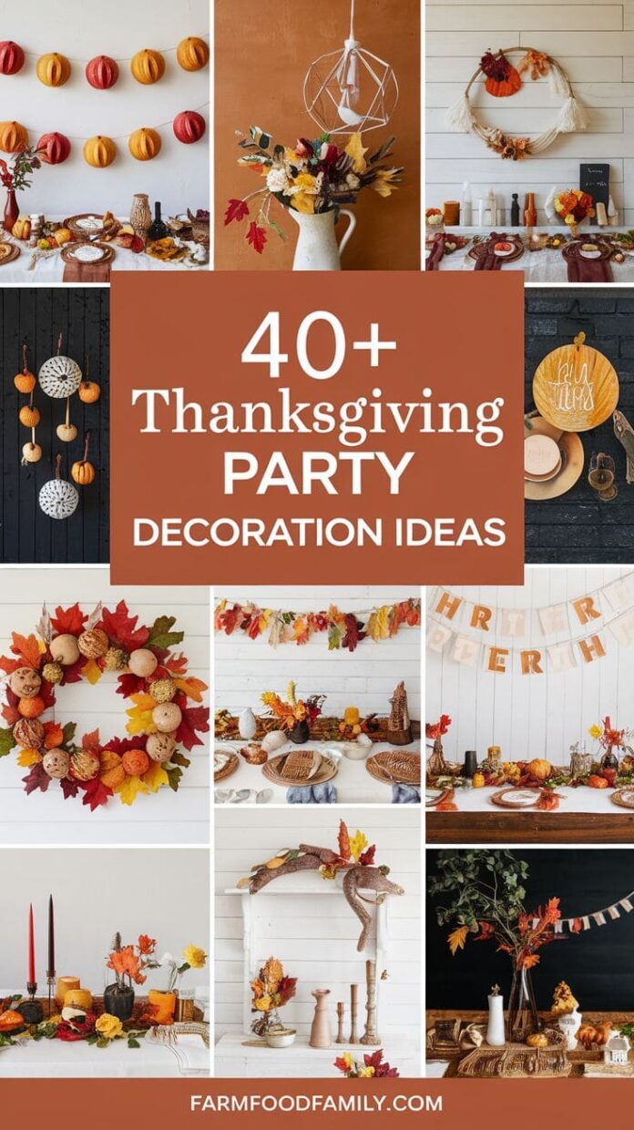 40+ Best Thanksgiving Party Decoration Ideas & Designs For 2025