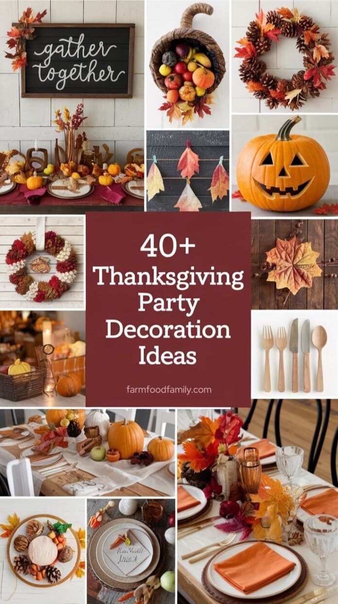 40+ Best Thanksgiving Party Decoration Ideas & Designs For 2025