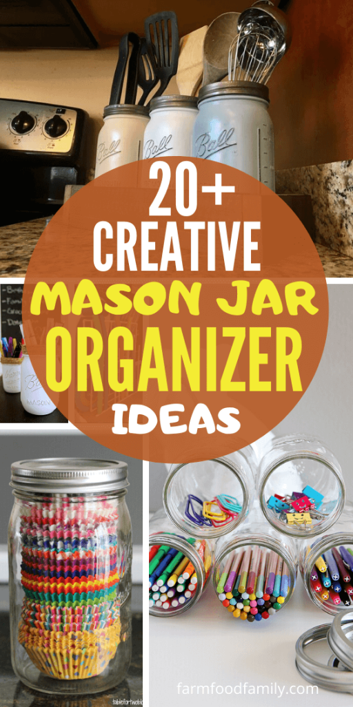 20+ Creative DIY Mason Jar Organizer Ideas That You'll Love