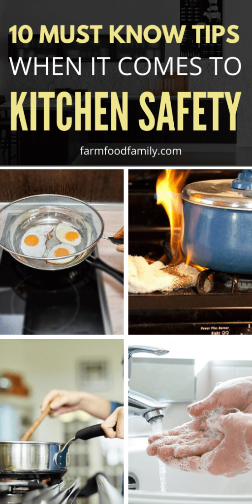 10 Must Know Tips When It Comes to Kitchen Safety