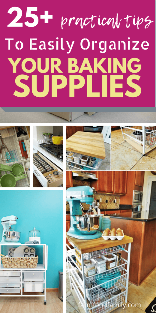 25+ Practical Tips to Easily Organize Your Baking Supplies For 2024