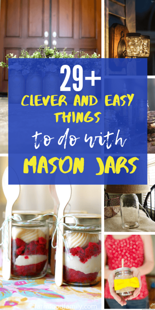 29+ Clever and Easy Things To Do With Mason Jars (Ideas & Designs)