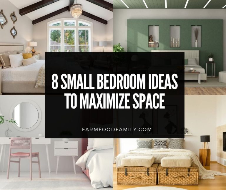 8 Clever Small Bedroom Ideas To Maximize Space | Farm Food Family