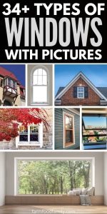 34+ Different Types Of Windows (Styles, Frames) With Pictures