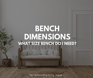 Standard Bench Dimensions: What Size Bench Do I Need?