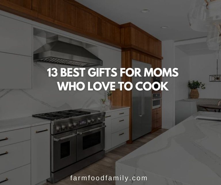 13 Best Gifts for Moms Who Love to Cook - FarmFoodFamily