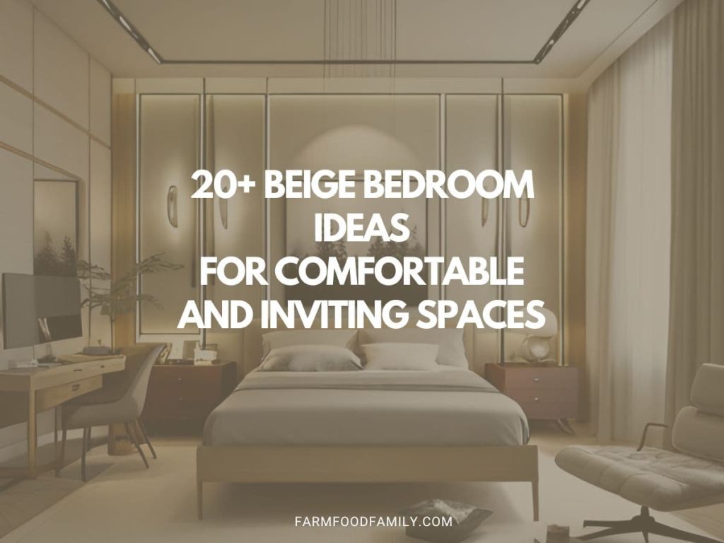 20+ Best Beige Bedroom Ideas for a Peaceful Retreat (Photos)