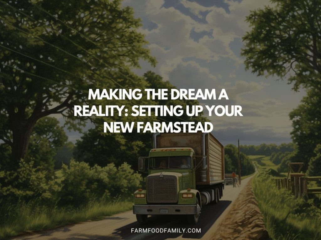 The Green Acres Dream: A Guide to Efficiently Move and Set Up Your New ...