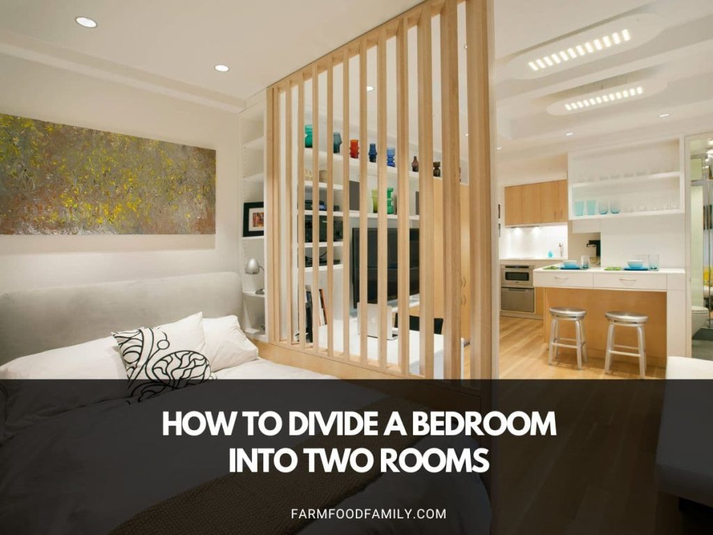 How to Divide a Bedroom into Two Rooms (4 Ways) - FarmFoodFamily