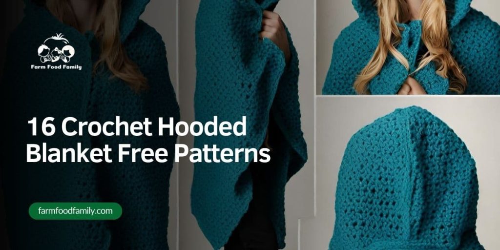 16 Crochet Hooded Blanket Free Patterns for 2024