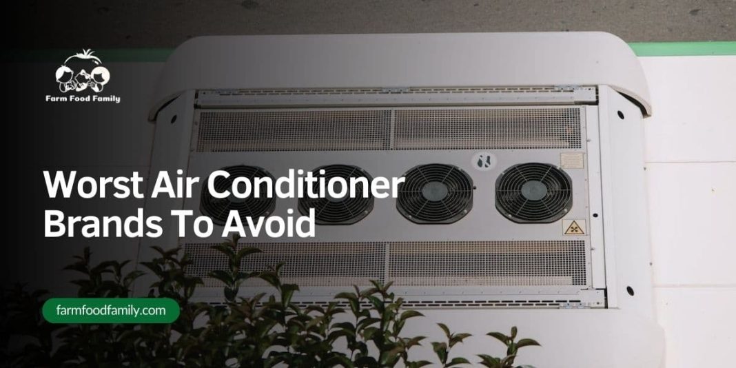 18 Worst Air Conditioner Brands To Avoid NEW 2024