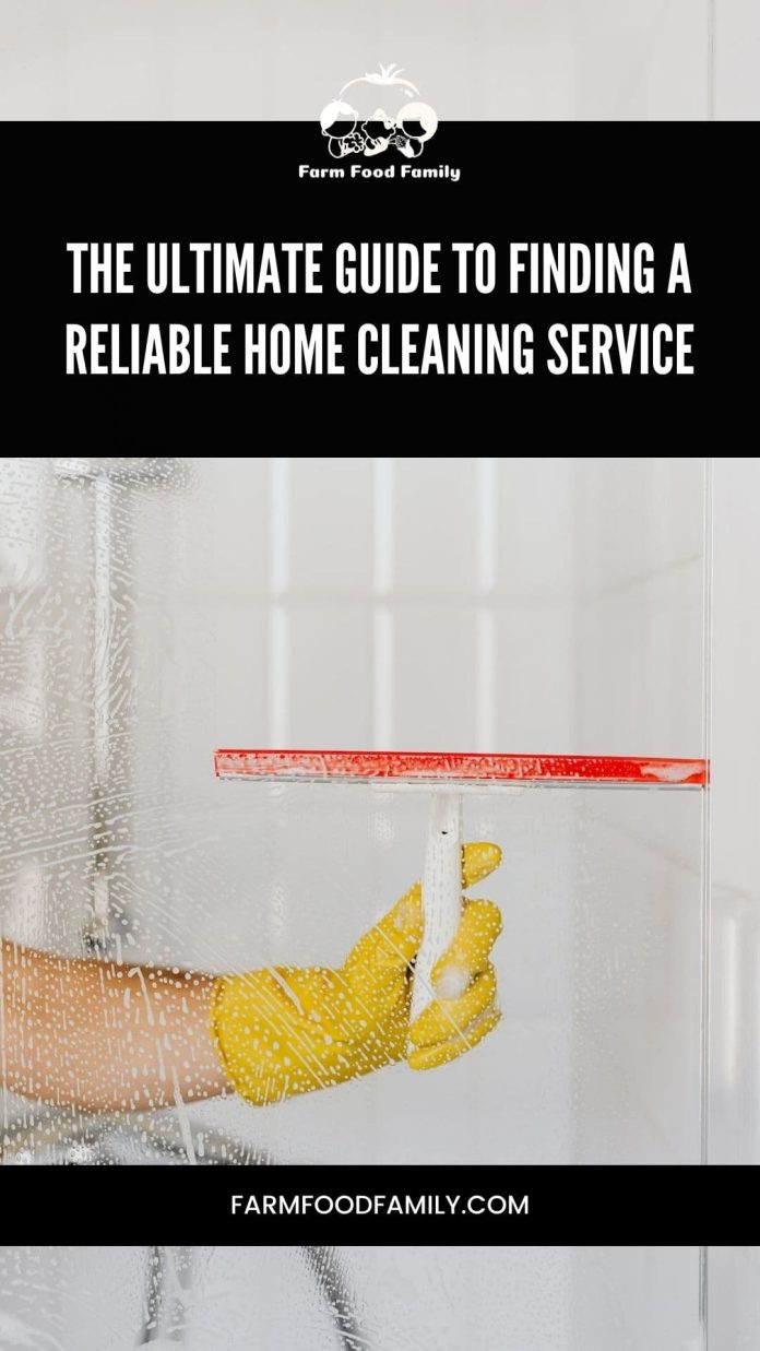 The Ultimate Guide to Finding a Reliable Home Cleaning Service