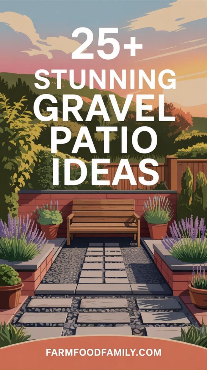 25 Stunning Gravel Patio Ideas That Will Transform Your Backyard (2025)