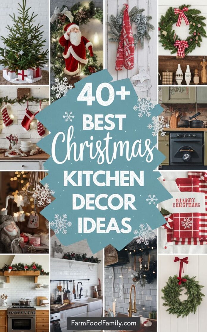 40+ Enchanting Christmas Kitchen Decor Ideas to Brighten Your Home (2025)