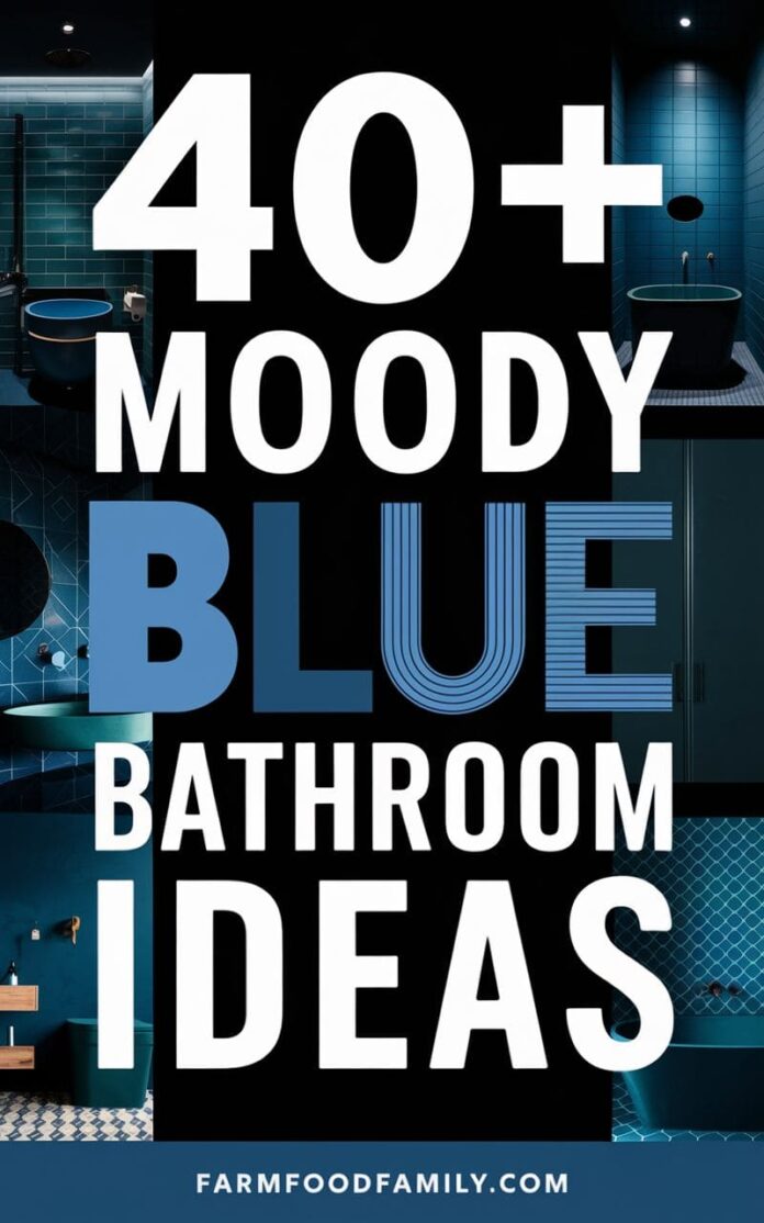 40+ Stunning Moody Blue Bathroom Ideas to Upgrade Your Oasis (2026)